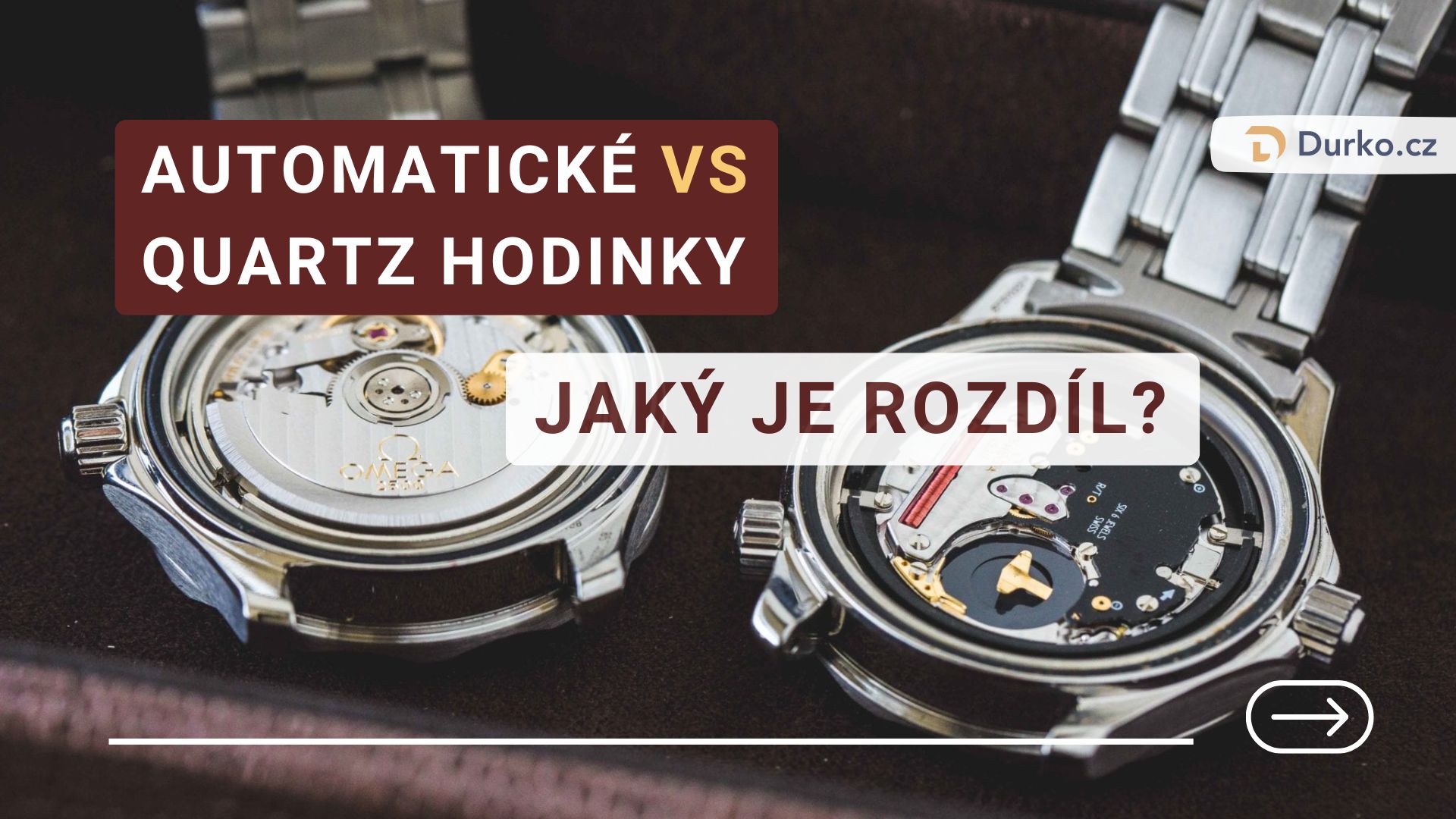 Automatické vs. Quartz hodinky - jaký je rozdíl? - Durko.cz