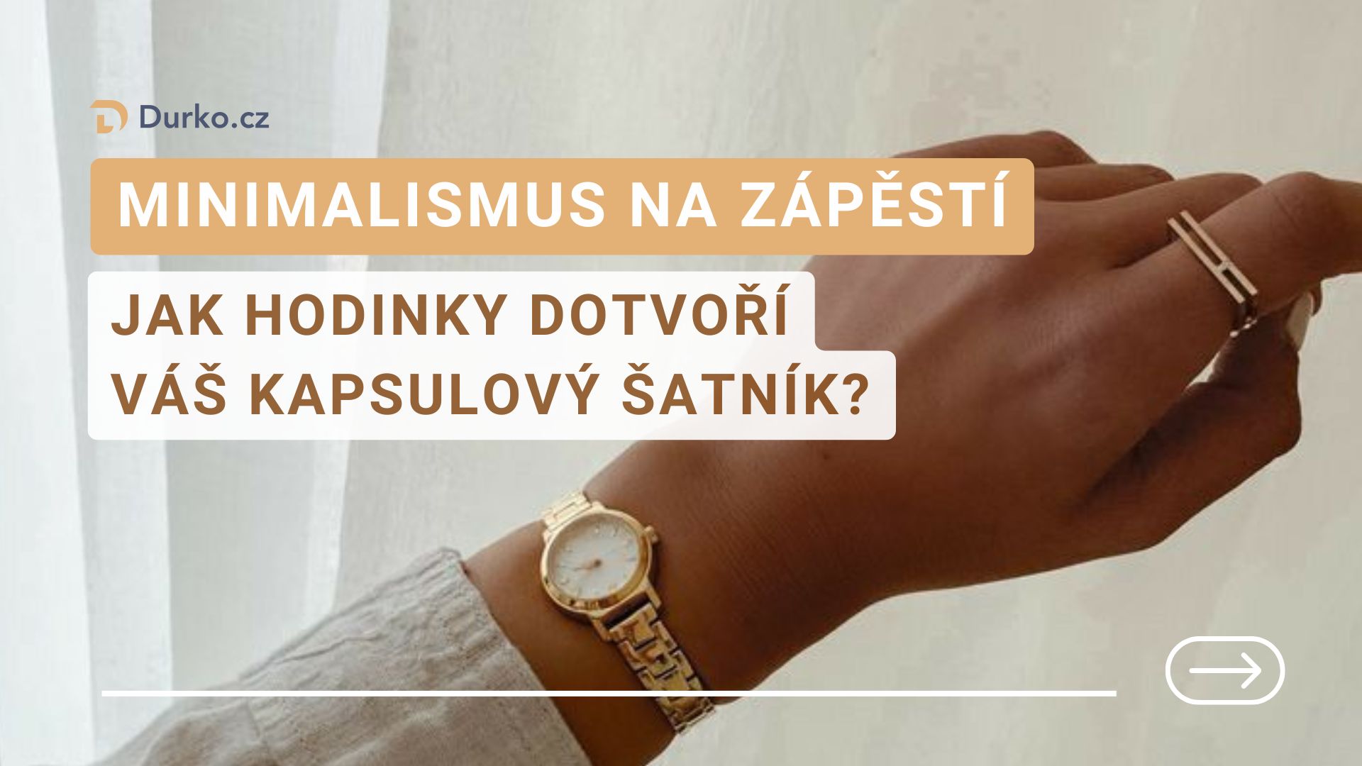 Minimalismus na zápěstí: Jak hodinky dotvoří váš kapsulový šatník ...